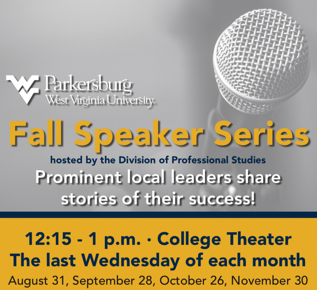 Fall Speaker Series - WVU Parkersburg Fall Speaker Series - WVU Parkersburg